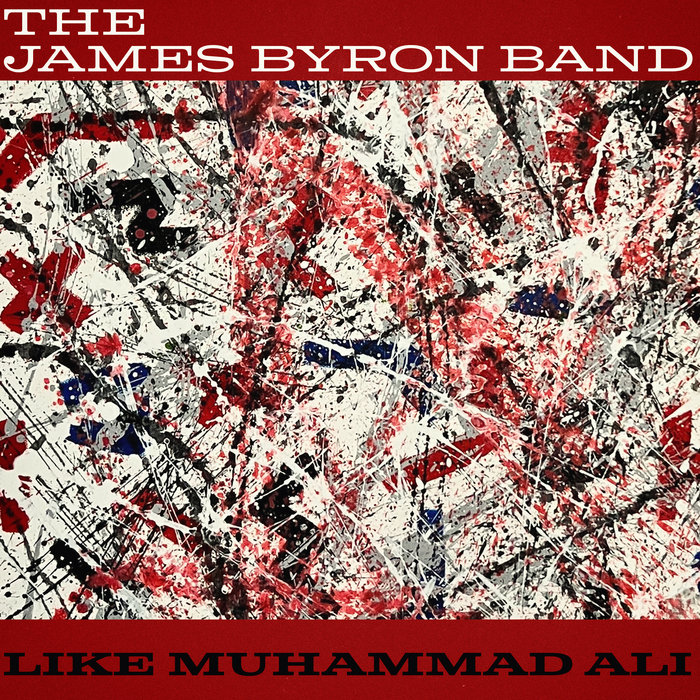 Like Muhammad Ali | James Byron Band