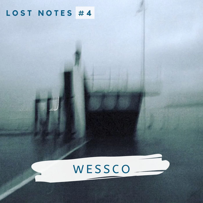 Lost Notes #4 | WESSCO
