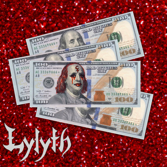Bad Bitches Cry | LYLYTH