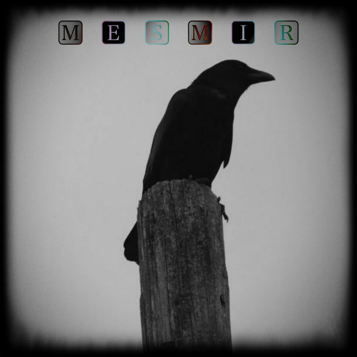 Mesmir | Christopher Croteau | MESMIR