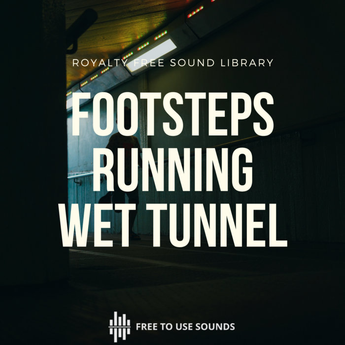 Footsteps Sound Effects Running Walking Wet Tunnel | freetousesounds