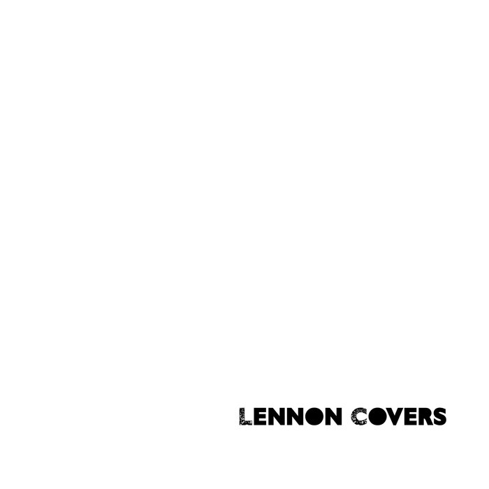 Lennon Covers | E.T. Granger