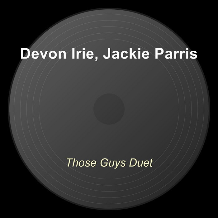 Those Guys Duet | Devon Irie