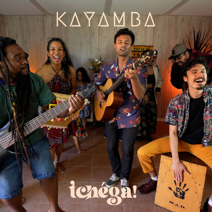 Kayamba | Tchéga