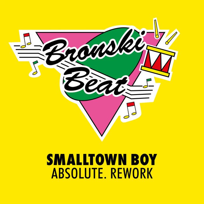 Smalltown Boy (ABSOLUTE. Rework) | Bronski Beat