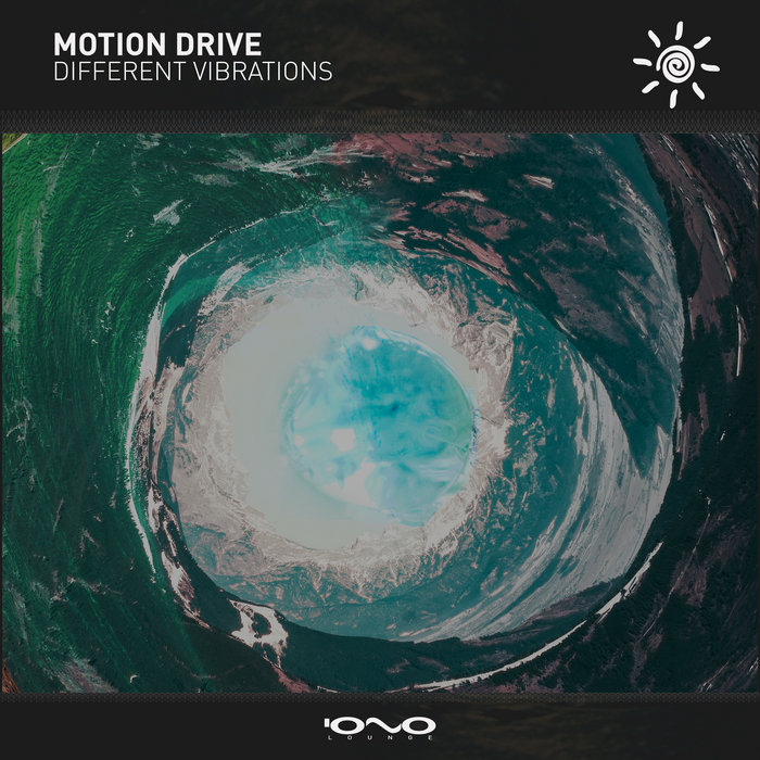 Different Vibrations | Motion Drive | IONO MUSIC