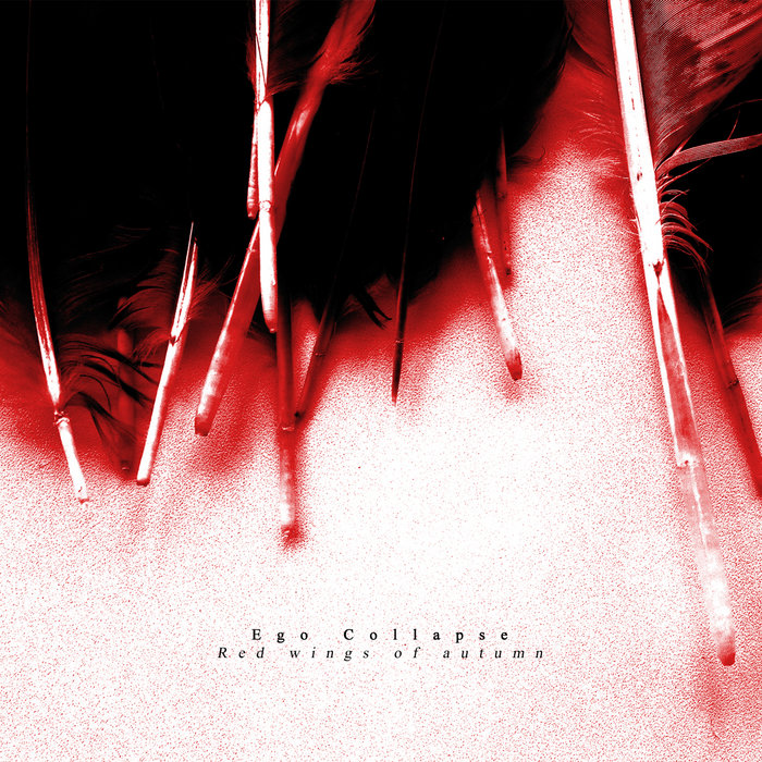 Ego Collapse "Red wings of autumn" | Ego Collapse | Ostroga
