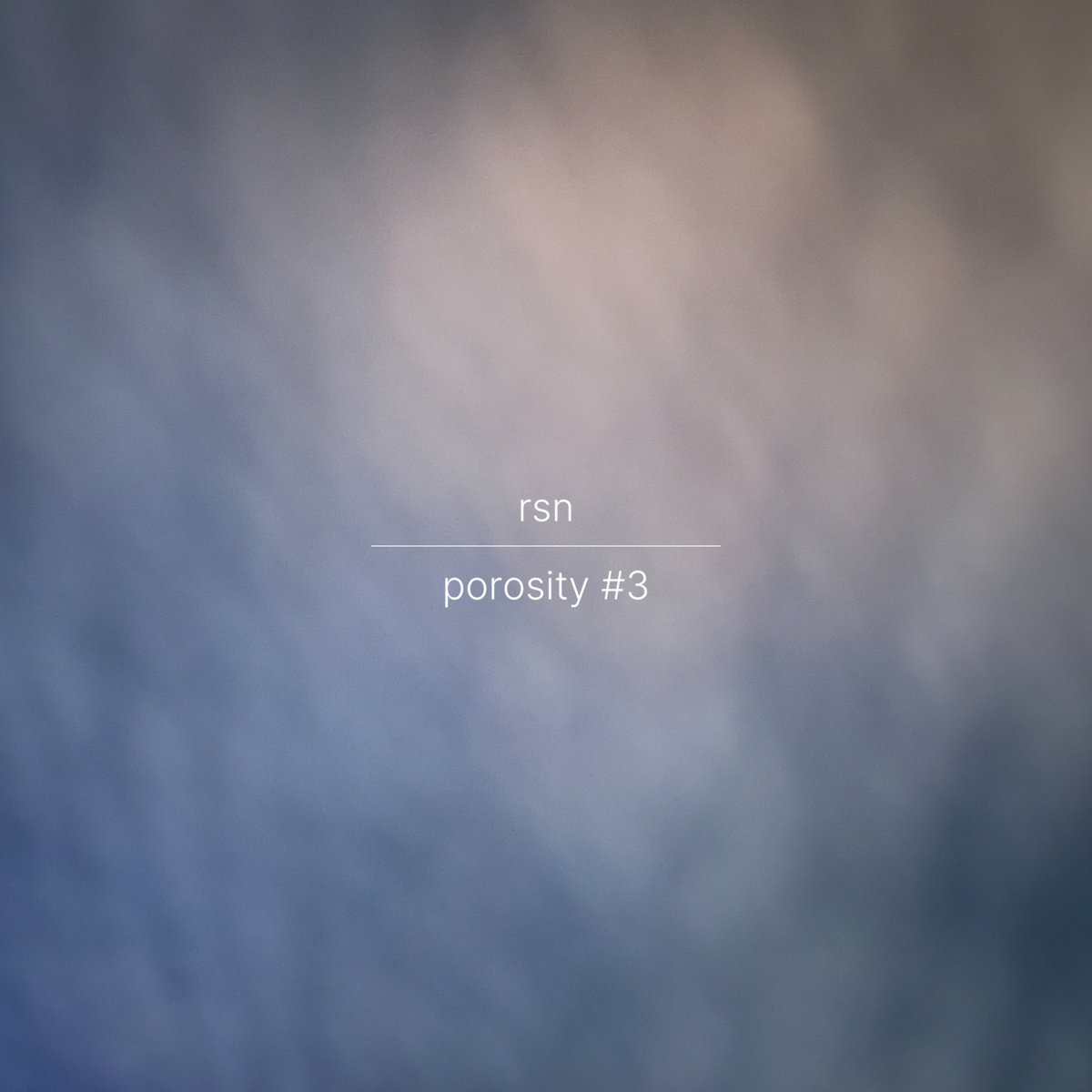 porosity #3 | rsn | zeromoon