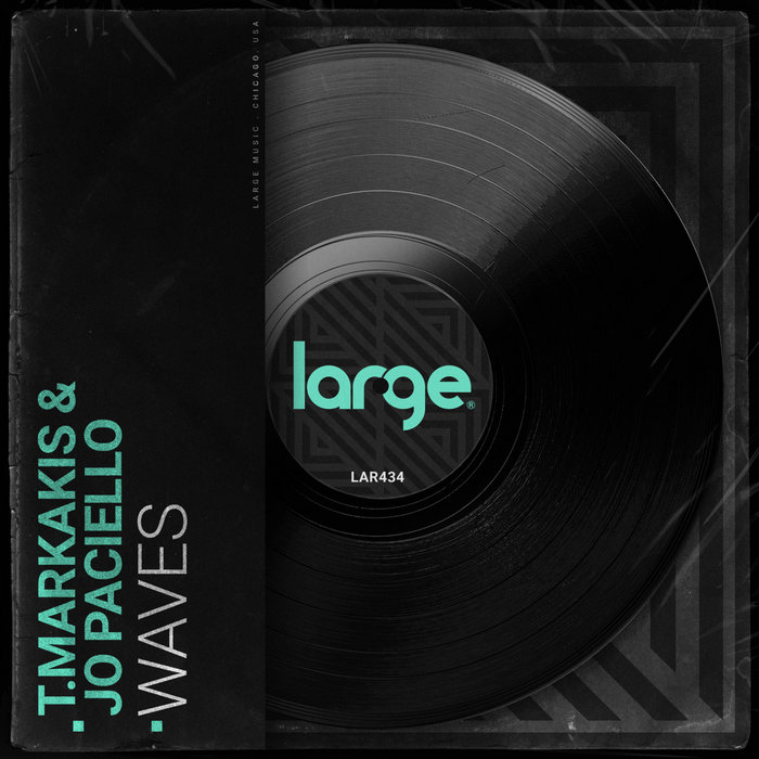 Waves (Extended Mix) | T.Markakis and Jo Paciello | Large Music