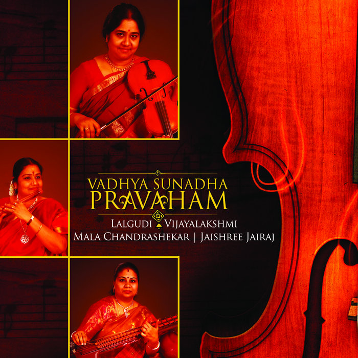 VADHYA SUNADHA PRAVAHAM | Lalgudi Vijayalakshmi, Mala Chandrashekar ...