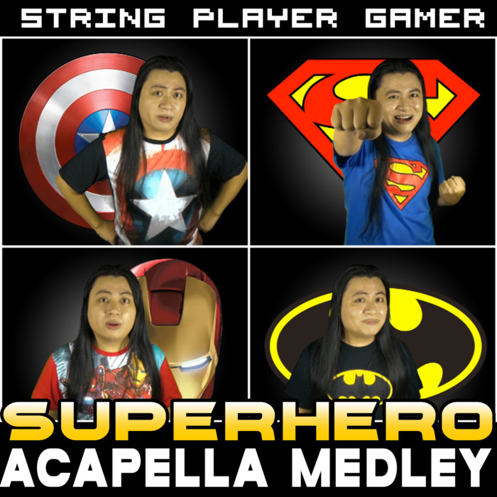 A Superhero Acapella Medley | Lionmight - String Player Gamer