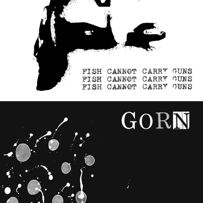 Fish Cannot Carry Guns | GORN | DIVED