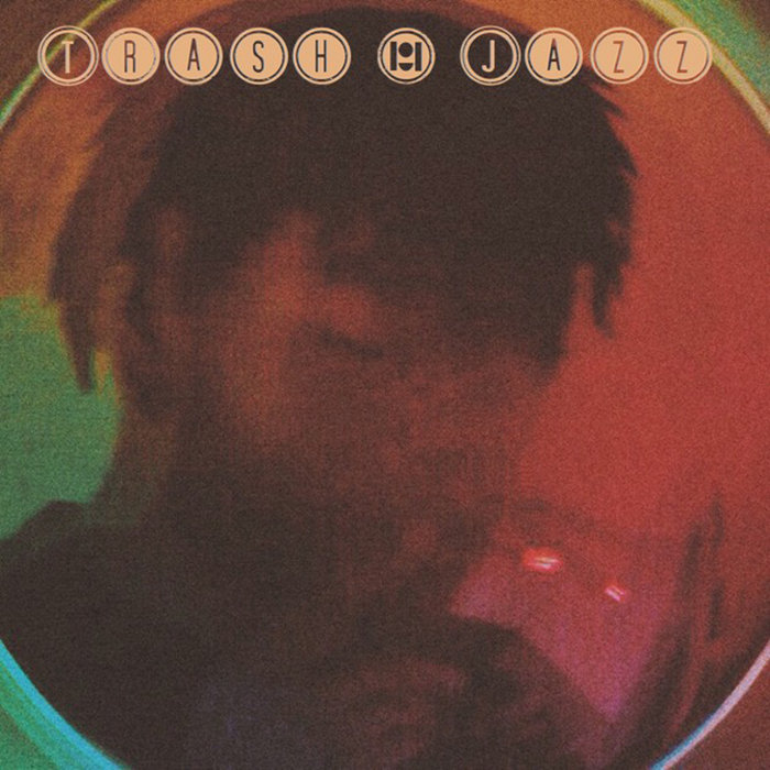 Trash-Jazz | dANNY tRASH | Paradise Mind