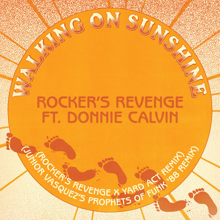 Rocker's Revenge feat. Donnie Calvin - Walking On Sunshine (Yard Act ...