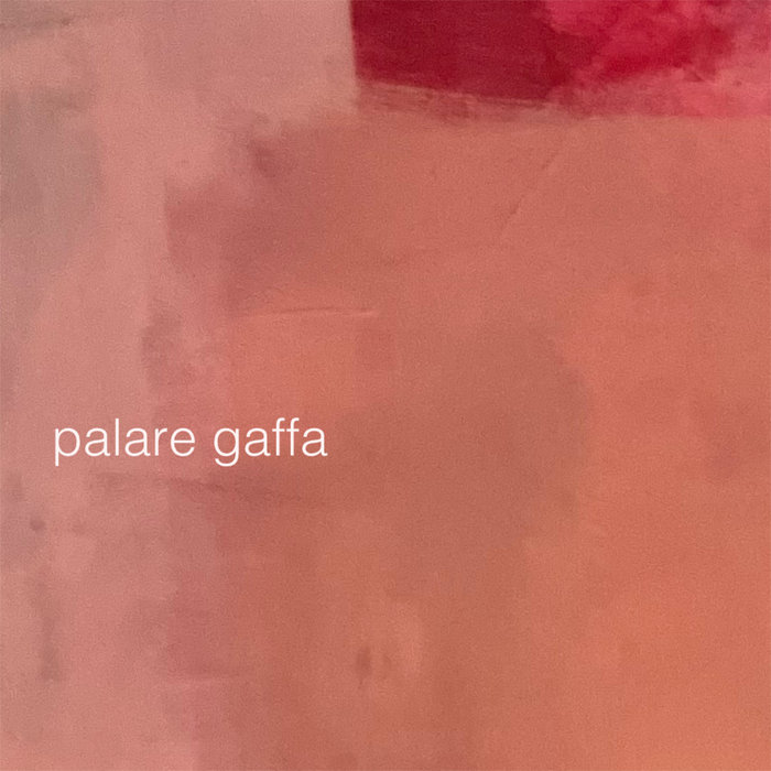 palare gaffa EP | palare gaffa