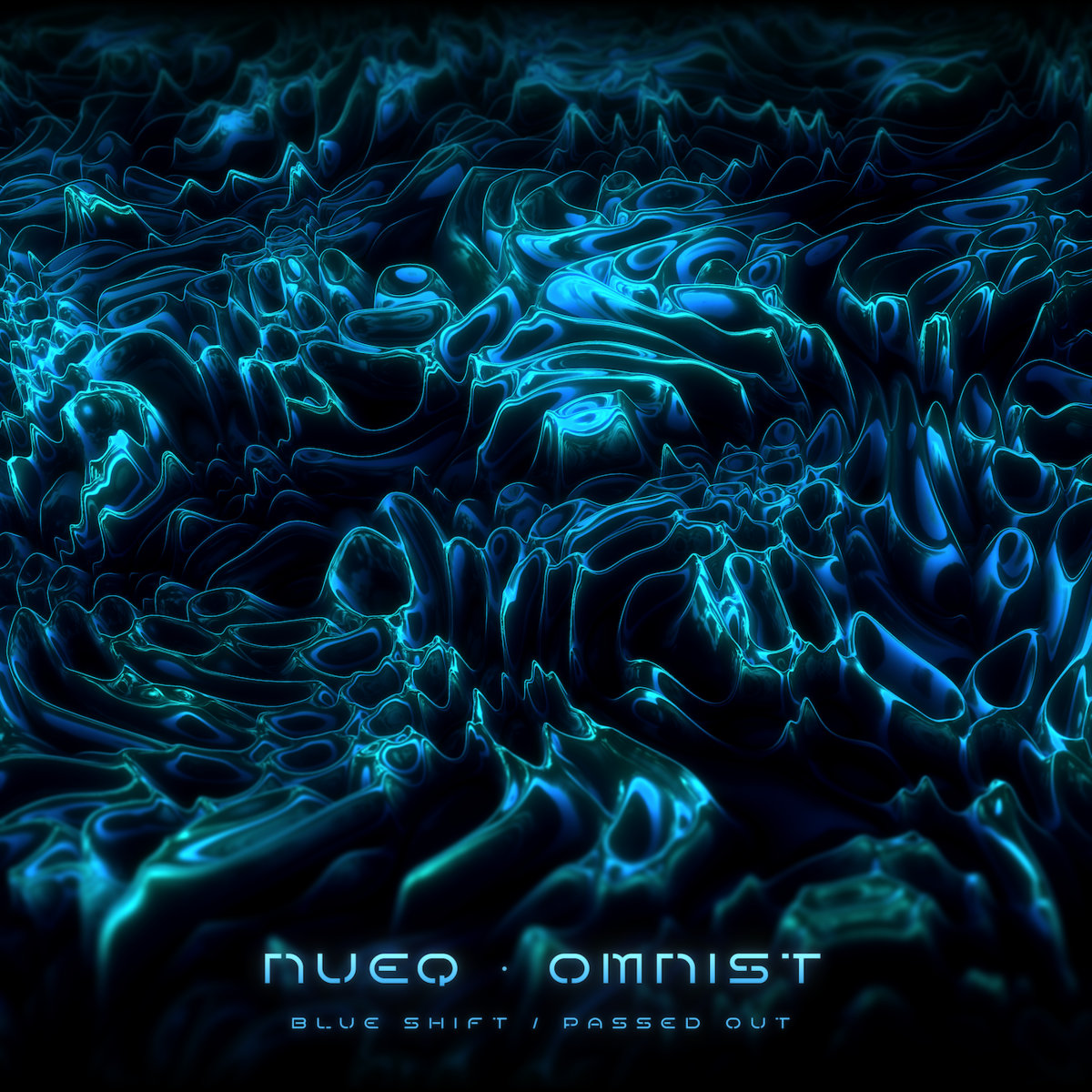 NUEQ x Omnist - Blue Shift / Passed Out | NUEQ x Omnist | colony ...