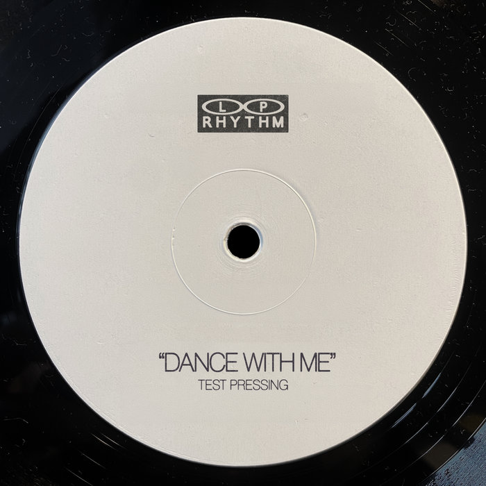 Dance With Me | L.P. Rhythm