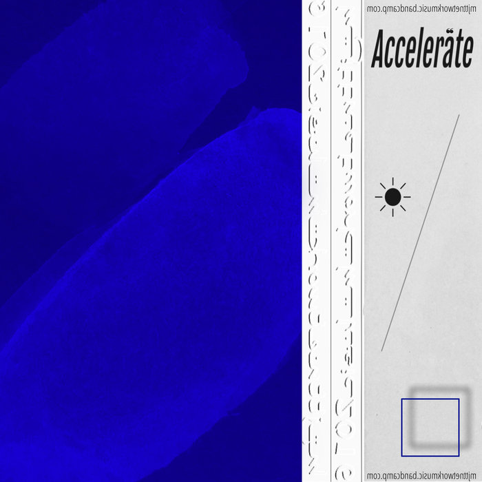 Accelerate | Accelerate | mittnetworkmusic