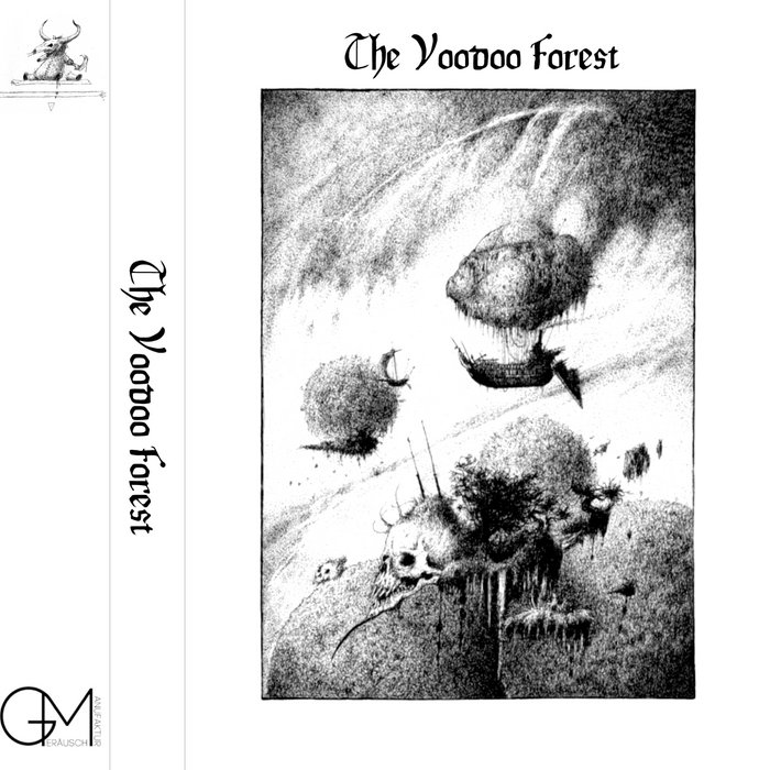 The Voodoo Forest & Birnham Woods | The Voodoo Forest | GERÄUSCHMANUFAKTUR