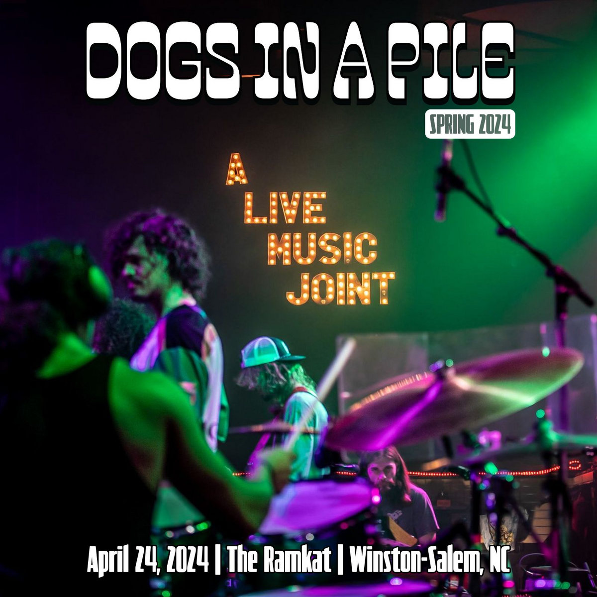 04/24/24 - The Ramkat - Winston-Salem, NC | Dogs In A Pile