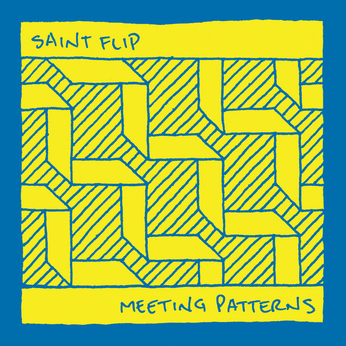 Meeting Patterns | Saint Flip
