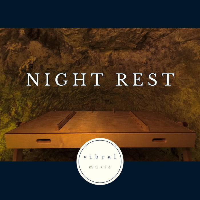 Night Rest | Vibral Music