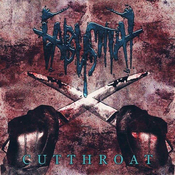 Cutthroat | I, Abysmal
