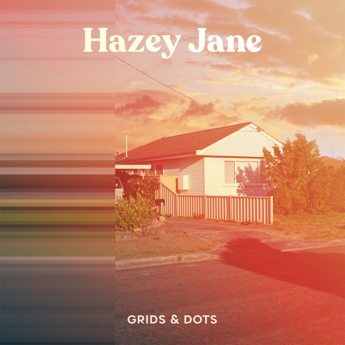 Hazey Jane | Grids and Dots