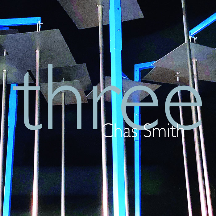 Three | Chas Smith