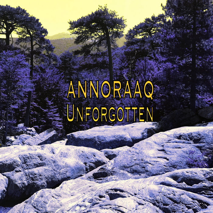 Unforgotten | ANNORAAQ