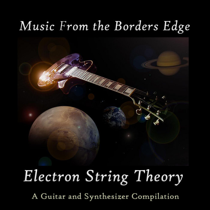 Electron String Theory | Borders Edge Music