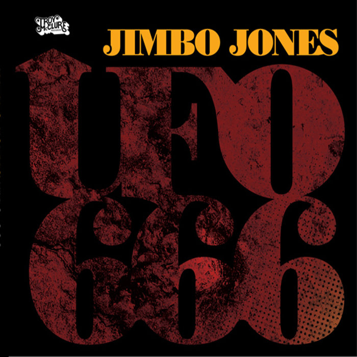 UFO 666 | Jimbo Jones