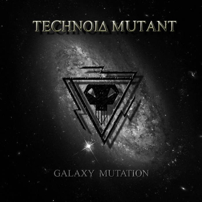 Galaxy Mutation [KARMA002] | Technoid Mutant | Karmatonic Records