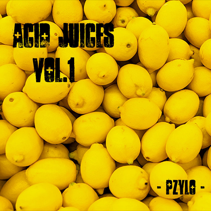 Acid Juices Vol.1 | Pzylo