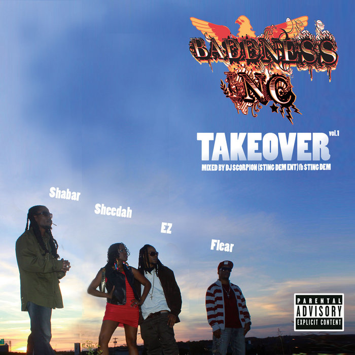 TAKE OVER VOL.1 | BADDNESS INC.