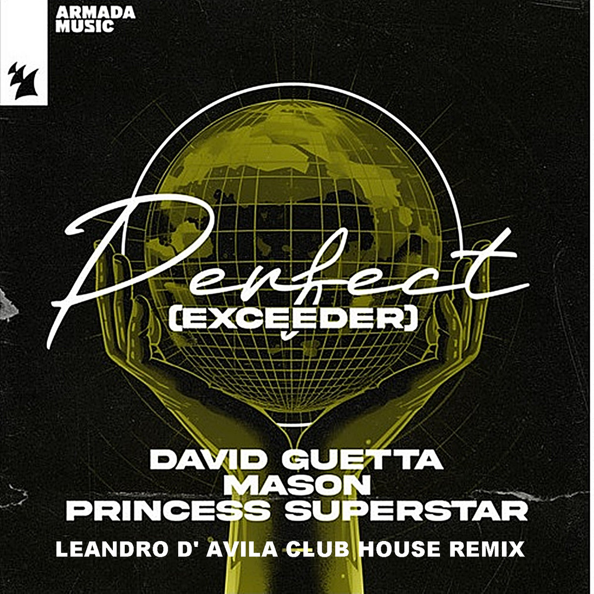 DAVID GUETTA & MASON & PRINCESS SUPERSTAR - PERFECT (EXCEEDER) (LEANDRO ...