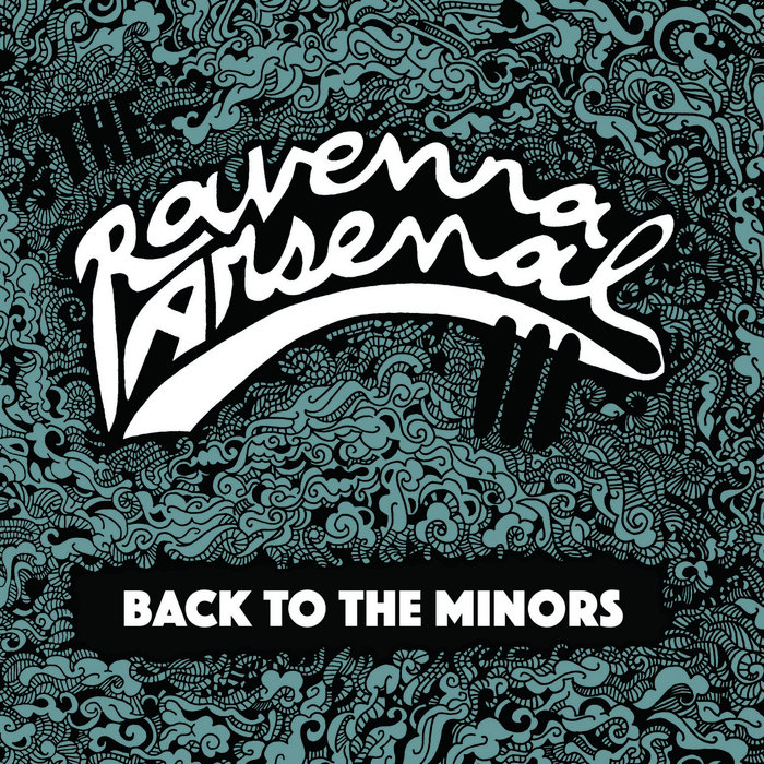 III. - Back to the Minors | The Ravenna Arsenal