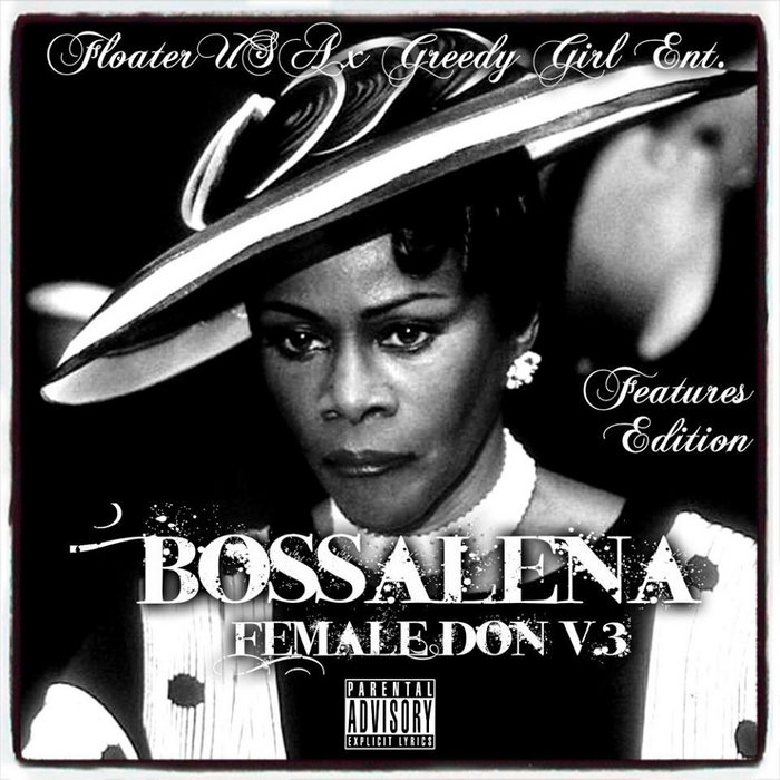 FEMALE DON VOL.3 (FEATS.EDITION) | BOSSALENA