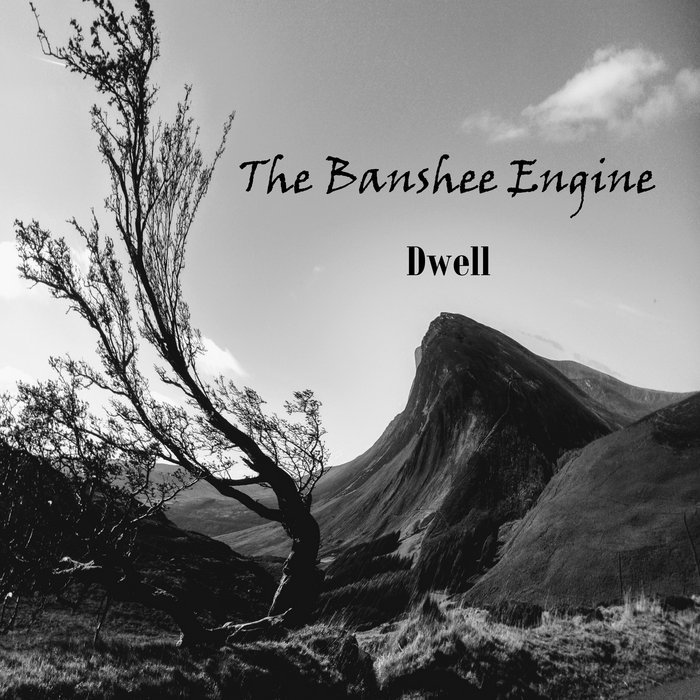 Dwell | The Banshee Engine