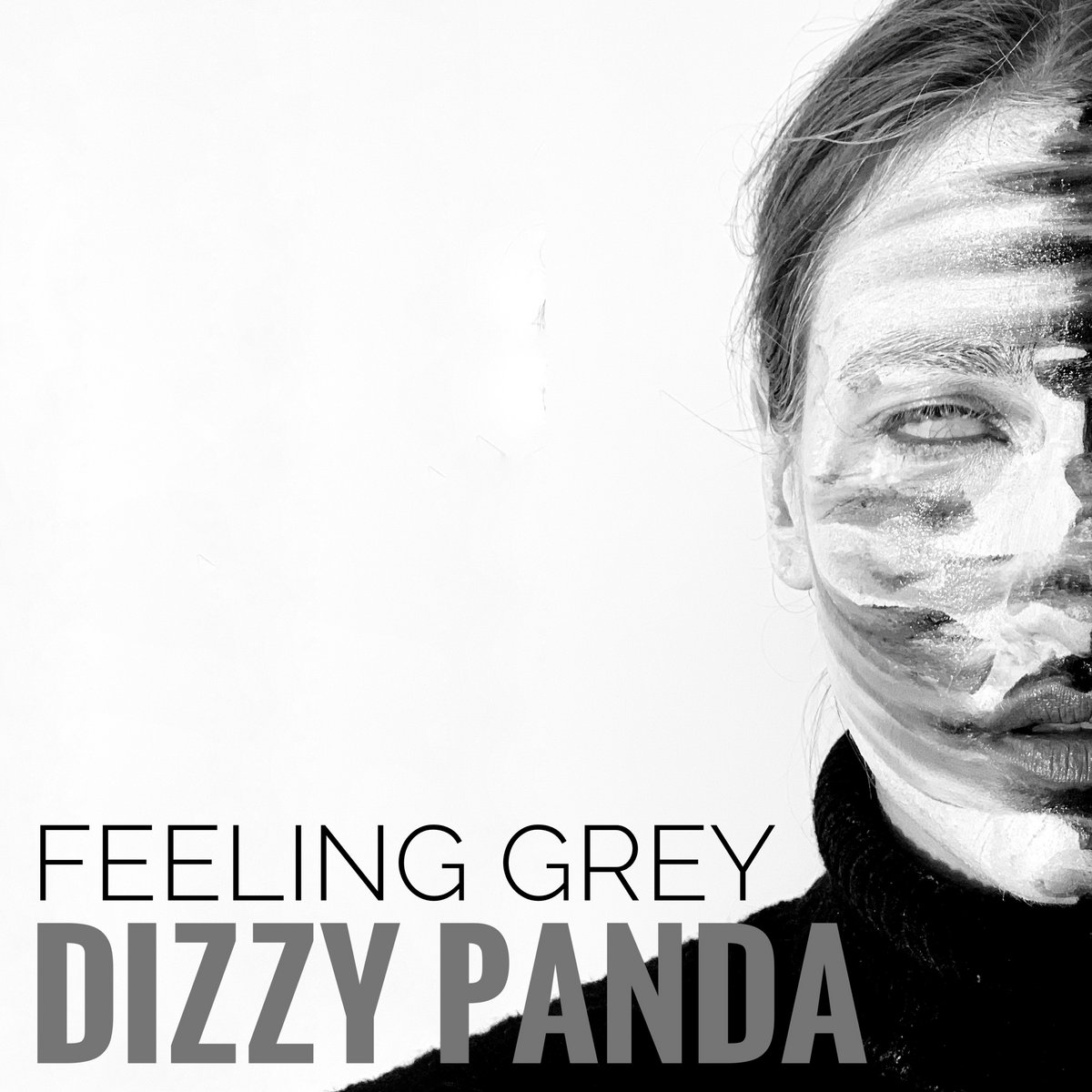 Feeling Grey | Dizzy Panda