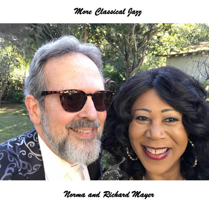 More Classical Jazz | Norma and Richard Mayer