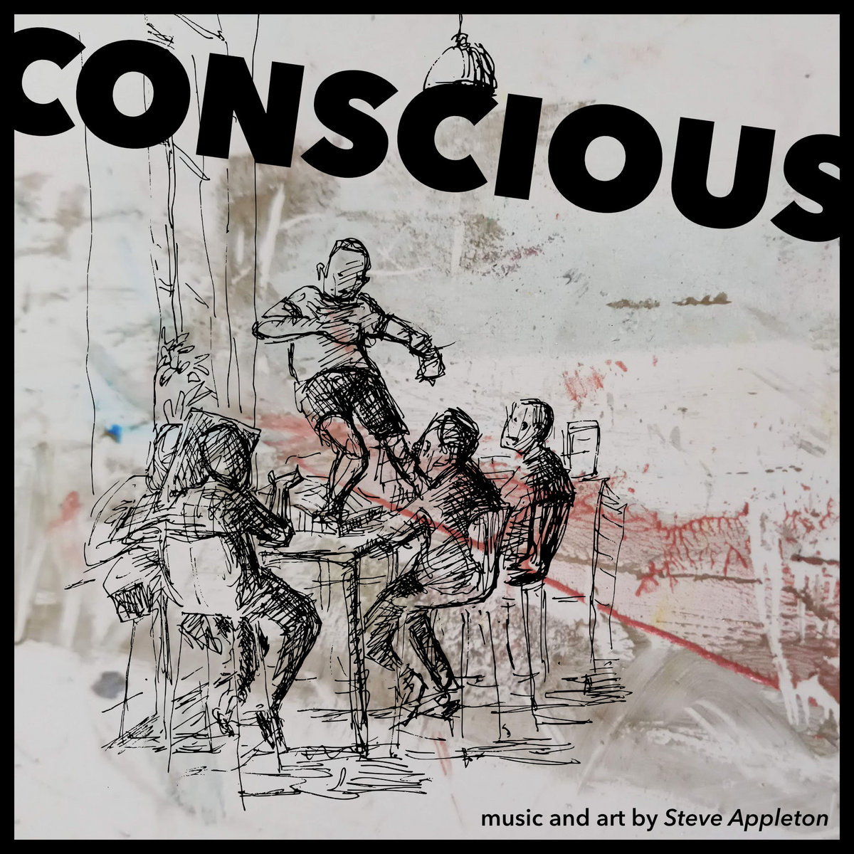 Conscious | Steve Appleton