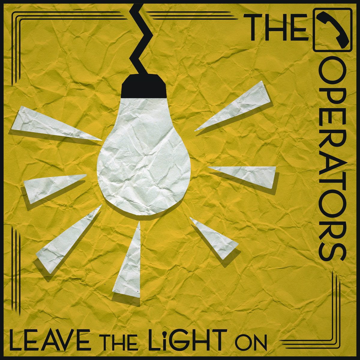 Leave The Light On | The Operators