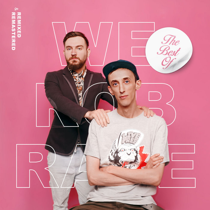 WE ROB RAVE - REMIXED AND REMASTERED | WE ROB RAVE | Pzg & Dubsknit