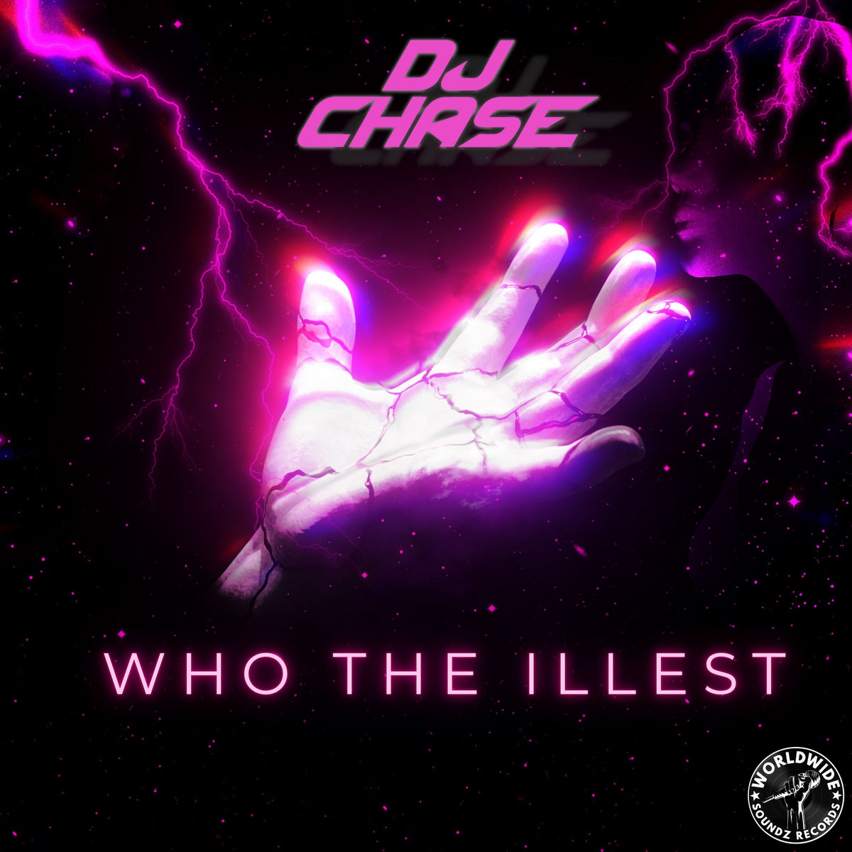 DJ Chase - Who The Illest | DJ Chase