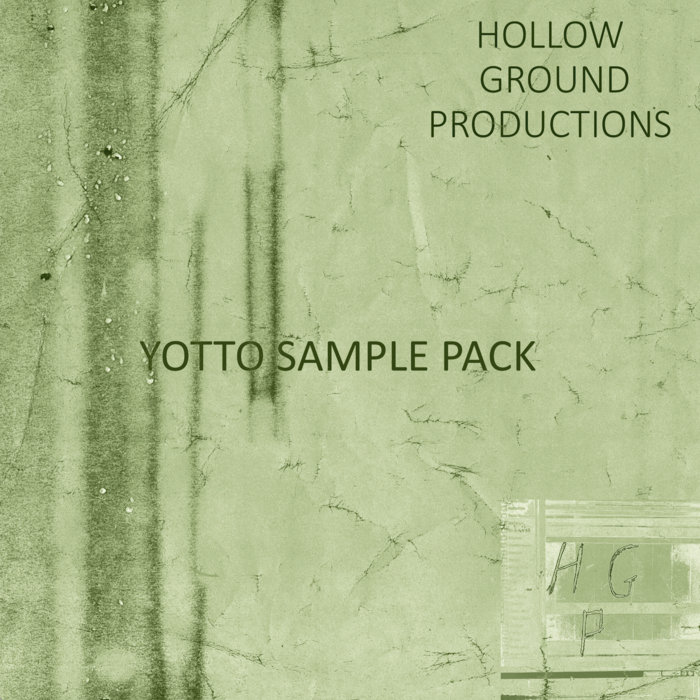 Yotto Sample Pack | Hollow Ground Productions