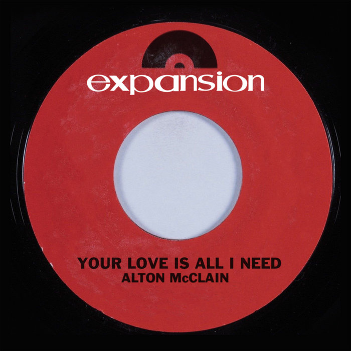Your Love Is All I Need | Alton McClain