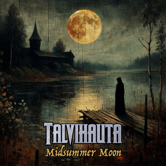 Midsummer Moon | Talvihauta