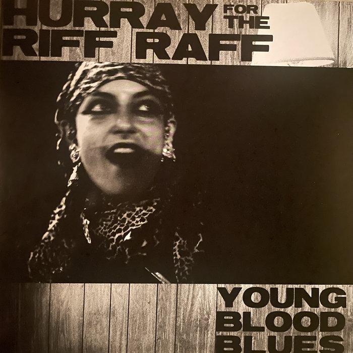 Young Blood Blues | Hurray For The Riff Raff