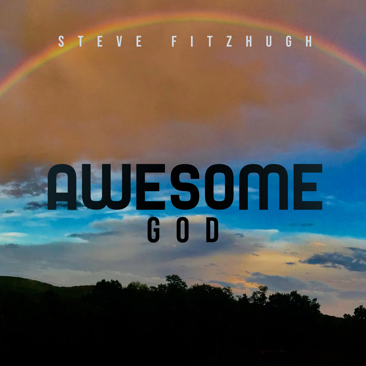 Awesome God | Steve Fitzhugh